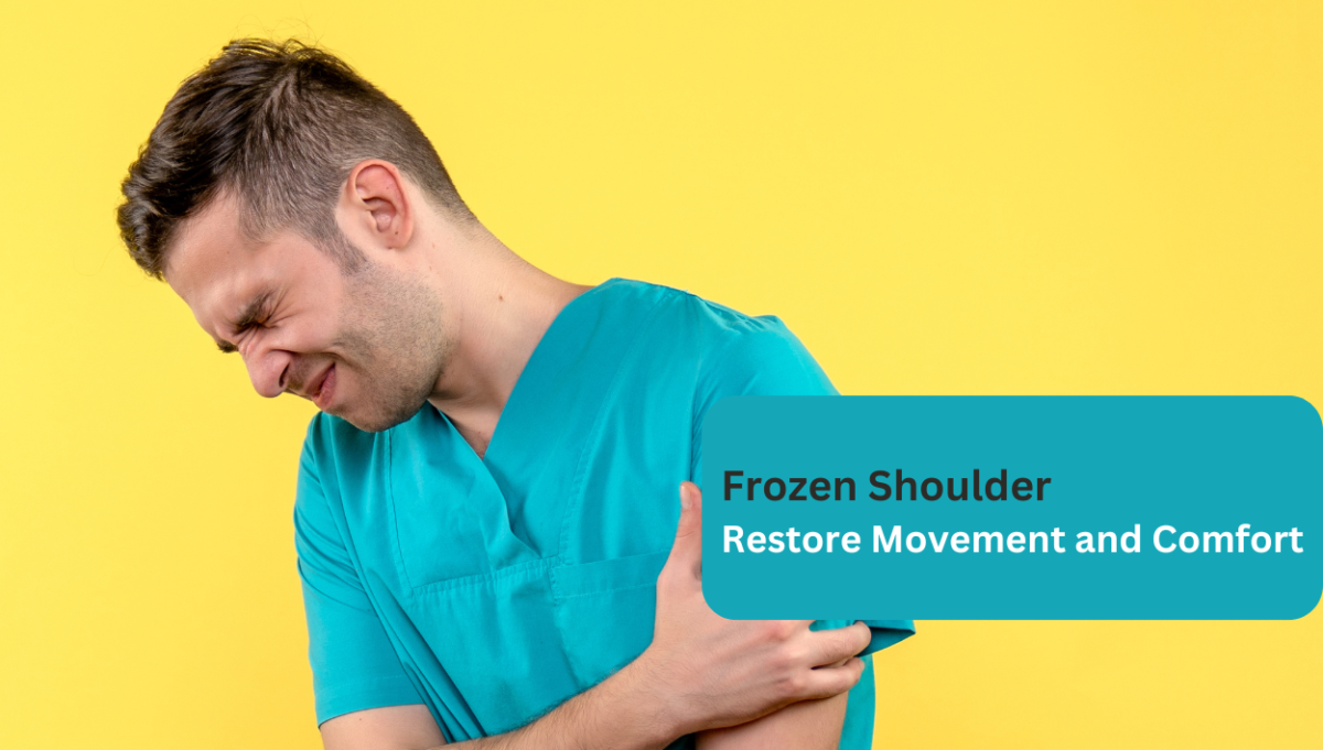 Frozen Shoulder Relief: Restore Movement and Comfort - Dpt Helper